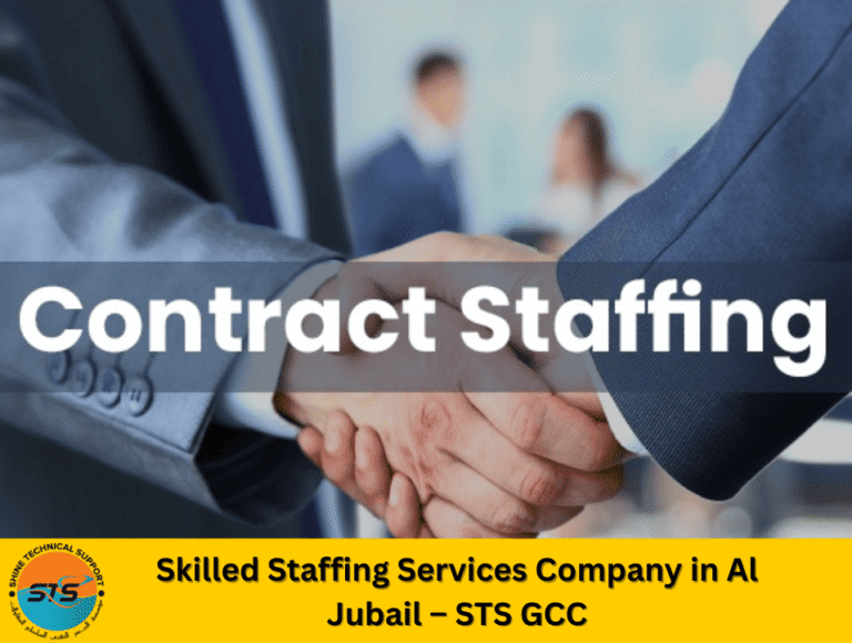 Skilled Staffing Services Company in Al Jubail | STS GCC
